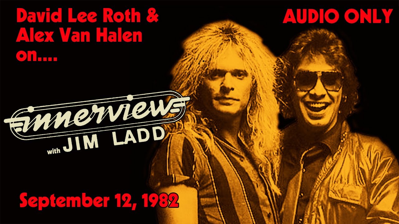 Van Halen - 1982 - David Lee Roth interview w Jim Ladd